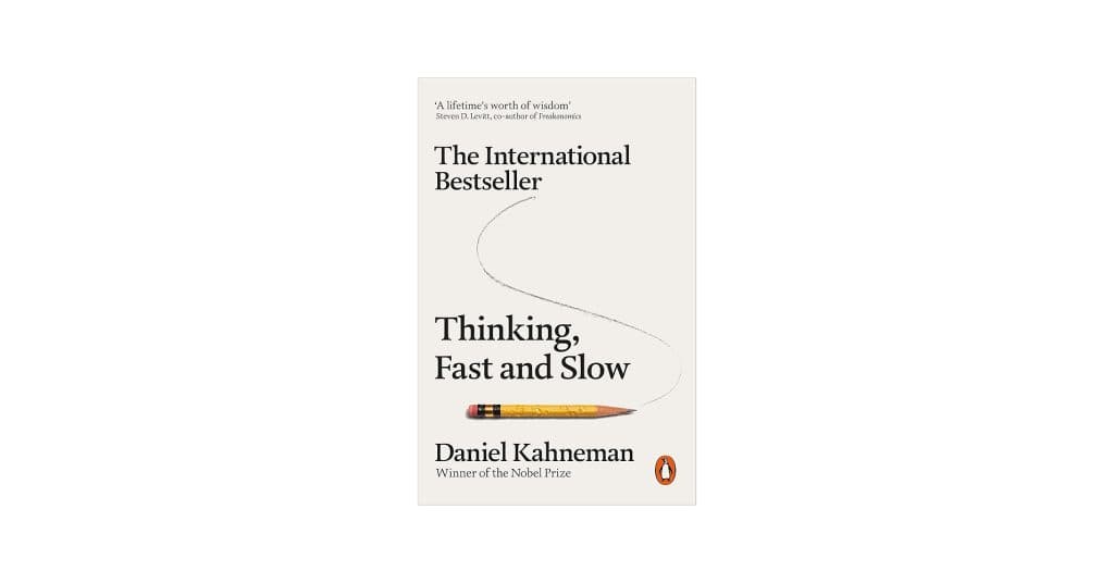 Thinking, Fast and Slow Summary: How Your Brain Tricks You (And How to ...